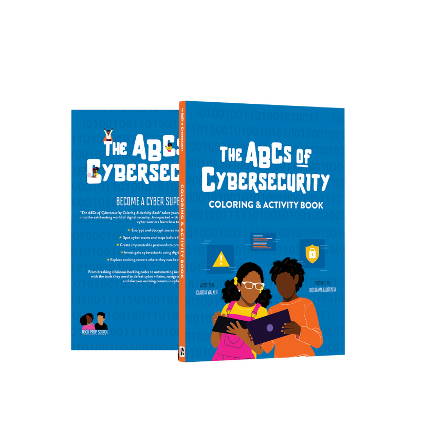 The ABCs of Cybersecurity Coloring & Activity Book – HBCU Prep School